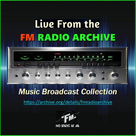 Fm Radio Archive Music Broadcast Collection Fm Radio Archive Free