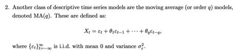 Solved 2 Another Class Of Descriptive Time Series Models