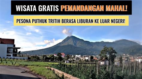 Agrowisata Puthuk Tritih Desa Sumberejo Kota Batu Pemandangan Indah