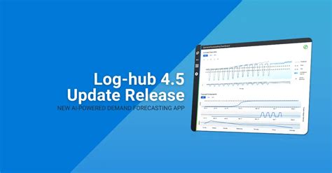 New Demand Forecasting App • Log Hub