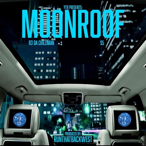 ‎moonroof Feat S5 Single Album By R3 Da Chilliman Apple Music