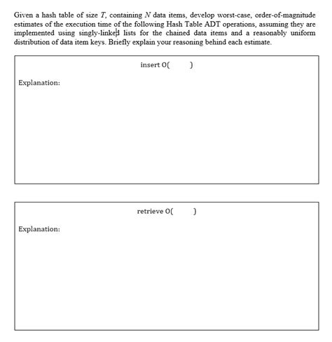 Solved Given A Hash Table Of Size Tcontaining N Data Items Chegg