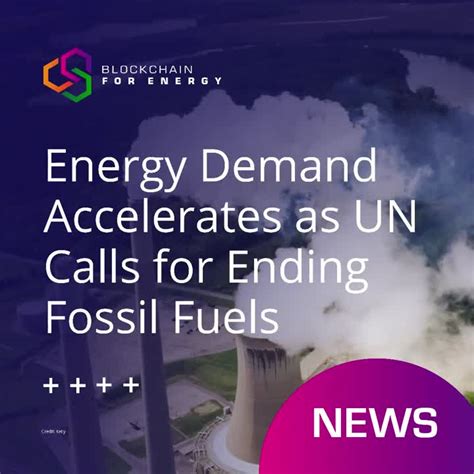 Blockchain For Energy B4e On Linkedin Globalenergy Energydemand