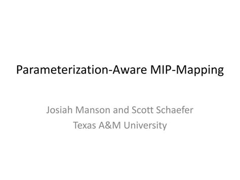 Ppt Parameterization Aware Mip Mapping Powerpoint Presentation Free