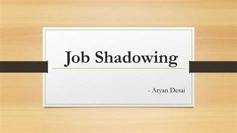 job shadowing pptx
