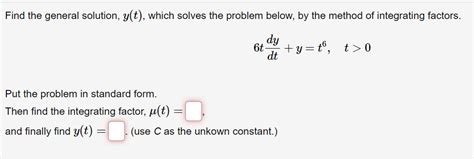 Solved Find The General Solution Y T Which Solves The Chegg