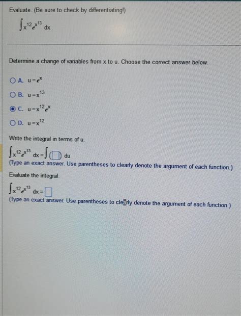 Solved Evaluate Be Sure To Check By Differentiating
