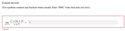Solved Evaluate The Limit Use Symbolic Notation And