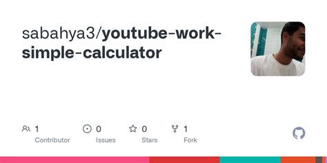 GitHub Sabahya Youtube Work Simple Calculator