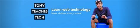 Who Is Tony Tony Teaches Tech