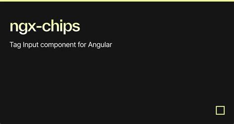 Ngx Chips Codesandbox