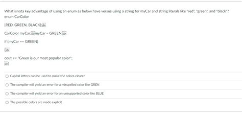 solved what isnota key advantage of using an enum as below