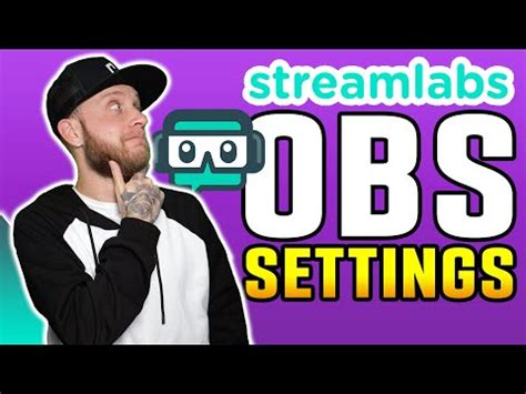 Best Streaming Settings For Streamlabs OBS Full Setup Guide And Tutorial YouTube