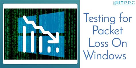 Testing For Packet Loss On Windows Step By Step Guide