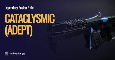 Cataclysmic Adept God Roll For Pve And Pvp Stats And Possible Rolls Mobalytics