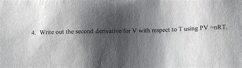 Solved Write Out The Second Derivative For V ﻿with Respect