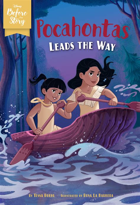 Disney Before The Story Pocahontas Leads The Way By Tessa Roehl