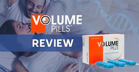 Volume Pills Review: How It Works, Side Effects, and Ingredients