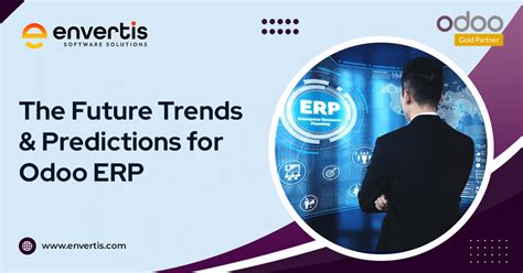 Forecasting Future Trends And Insights For Odoo ERP