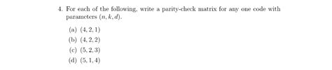 Solved For Each Of The Following Write A Parity Check