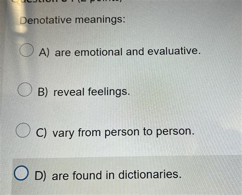 Solved Denotative Meaningsa ﻿are Emotional And