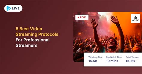 5 best video streaming protocols for professional streamers muvi one