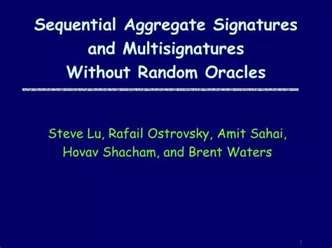 Ppt Sequential Aggregate Signatures And Multisignatures Without Random Oracles Powerpoint