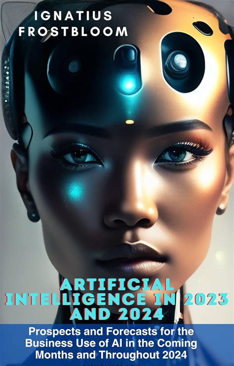 Amazon.com: Artificial Intelligence in 2023 and 2024: Artificial Intelligence Basic, AI for ...