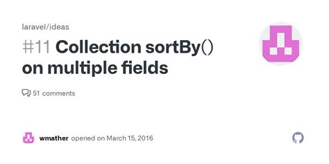 collection sortby on multiple fields · issue 11 · laravel ideas · github