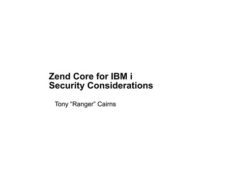 Zend Core On Ibm I Security Considerations Pdf