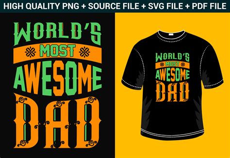 Worlds Most Awesome Dad Graphic By Gopalray00225 · Creative Fabrica