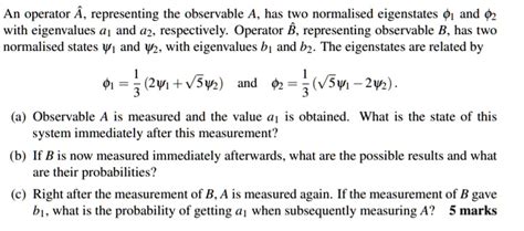 solved an operator a representing the observable a has two
