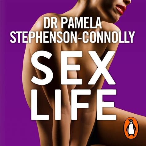 Sex Life How Our Sexual Encounters And Experiences Define Who We Are