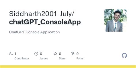 github siddharth2001 july chatgpt consoleapp chatgpt console application