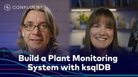 Practical Data Pipeline Build A Plant Monitoring System With Ksqldb