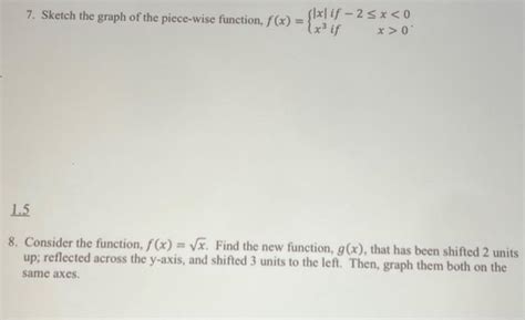 Solved Sketch The Graph Of The Piece Wise Function Chegg