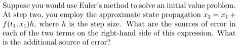 solved suppose you would use euler s method to solve an