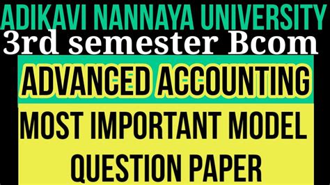 Aknu Sem 3 Bcom Advanced Accounting Important Model Question Paper Aknu Sem 3 Bcom Model