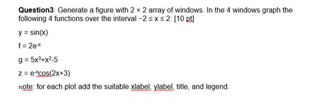 Solved Question 1 A Create The Following Matrix Using
