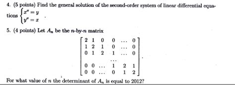 Solved Find The General Solution Of The Second Order System