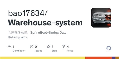 GitHub bao17634 Warehouse system 仓库管理系统SpringBoot Spring Data JPA mybatis