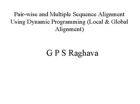 Pairwise And Multiple Sequence Alignment Using Dynamic Programming