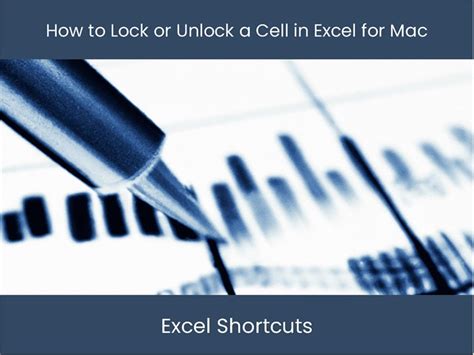 Lock Or Unlock Excel Cell Step By Step Guide
