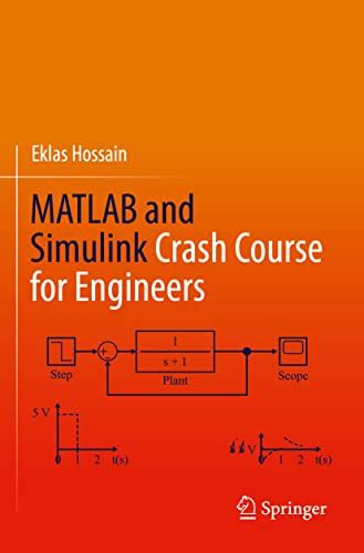 Matlab And Simulink Crash Course For Engineers Want It All