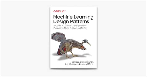 ‎machine Learning Design Patterns De Valliappa Lakshmanan Sara Robinson And Michael Munn En Apple