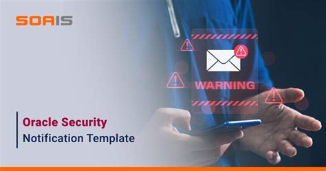 oracle security notification template soais