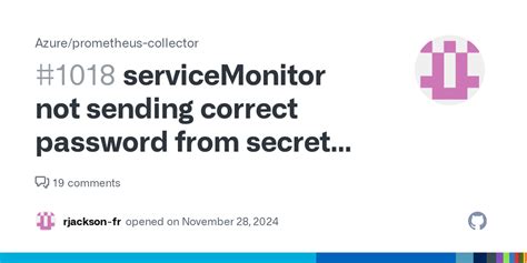 Servicemonitor Not Sending Correct Password From Secret Using Basicauth · Issue 1018 · Azure
