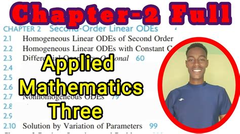 Second Order Linear Odes Applied Mathematics Three Chapter 2 February 3 2023 Youtube