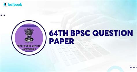 64th Bpsc Prelims Question Paper Download Free Pdf