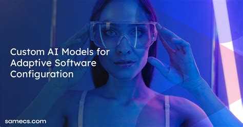 Custom Ai Models For Adaptive Software Configuration